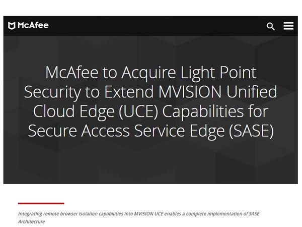 ASCII.jp：米McAfeeがLight Point Securityを買収、ブラウザー分離技術によりMVISION Unified ...